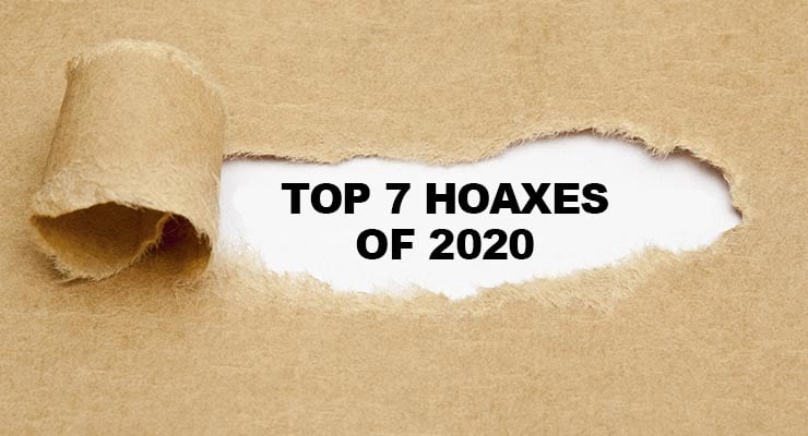 The Top 7 Hoaxes of 2020 - ThatsNonsense.com